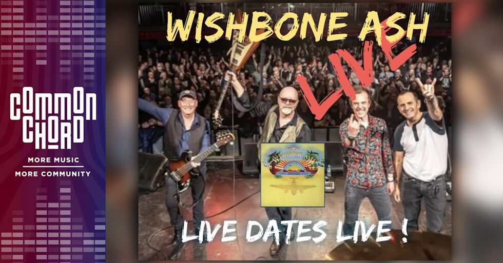 Wishbone Ash’s ‘Live Dates Live 50th’ Tour in the Redstone Room ...