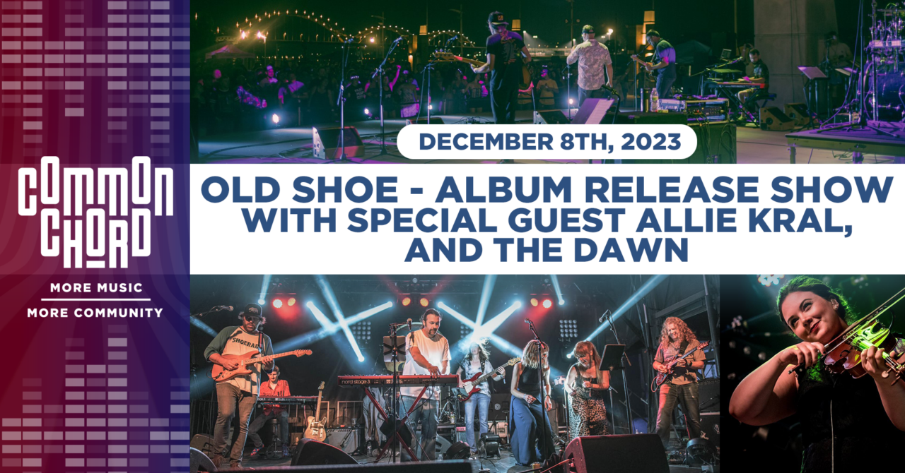Old Shoe Album Release Show with Allie Kral & The Dawn in the Redstone ...