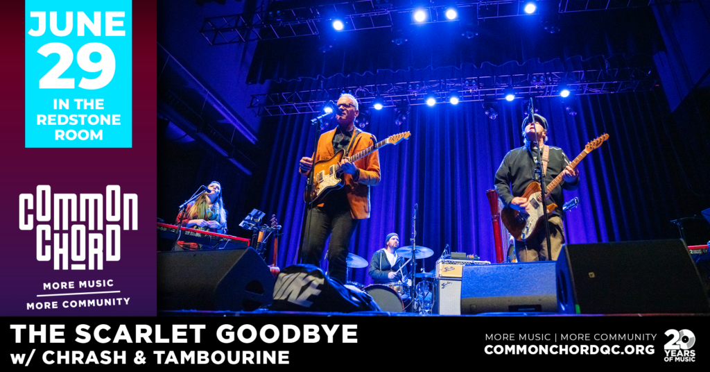 The Scarlet Goodbye with Chrash & Tambourine - Common Chord