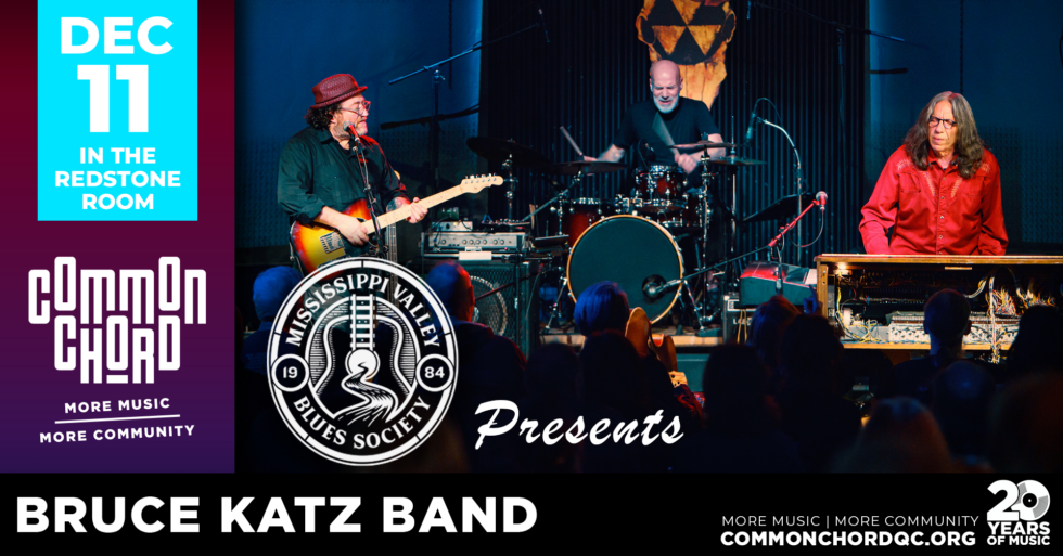 MVBS Presents: Bruce Katz Band - Common Chord