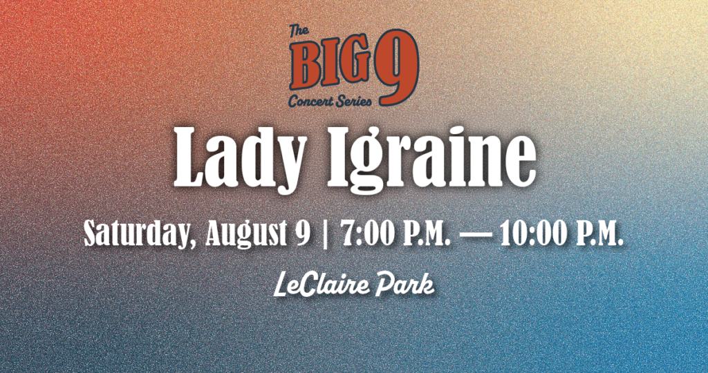Big 9 Series: Lady Igraine in LeClaire Park - Common Chord